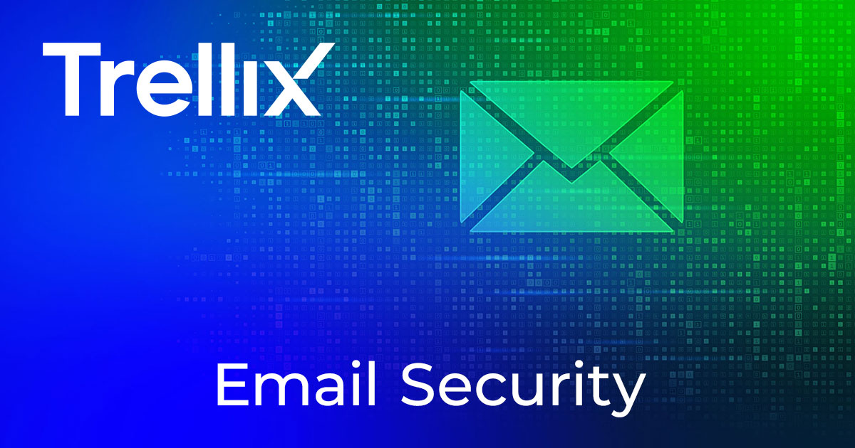 Email Security | Trellix