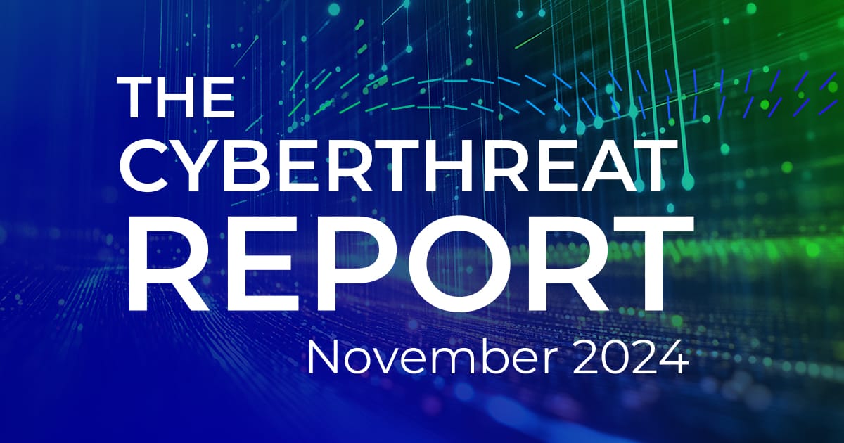 The Cyberthreat Report: November 2024 | Trellix